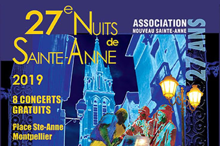 Les Nuits De Sainte Anne Sortir Montpellier Avec Anoc fr Les Nuits De Sainte Anne Sortir Montpellier Avec Anoc fr